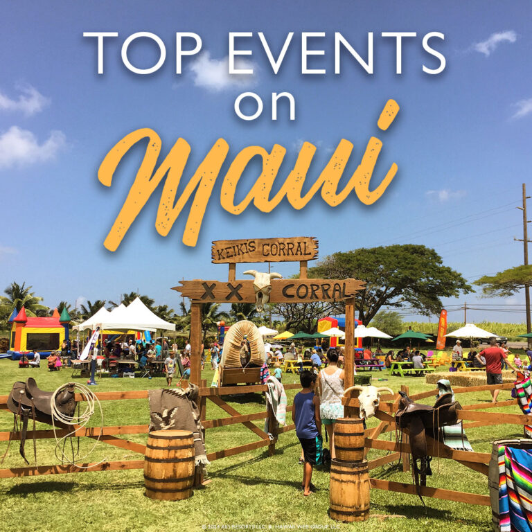 Favorite Events on Maui Interesting Things To Do